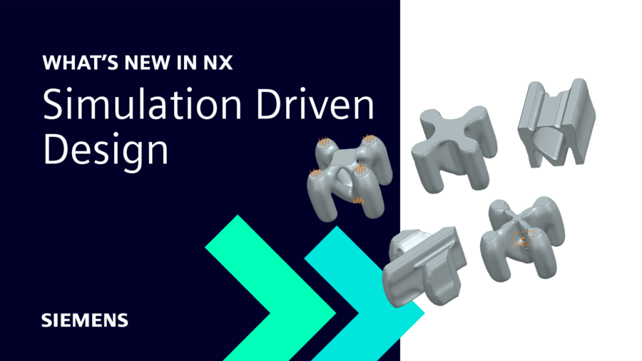 Simulation Driven Design | What is new in NX December 2022